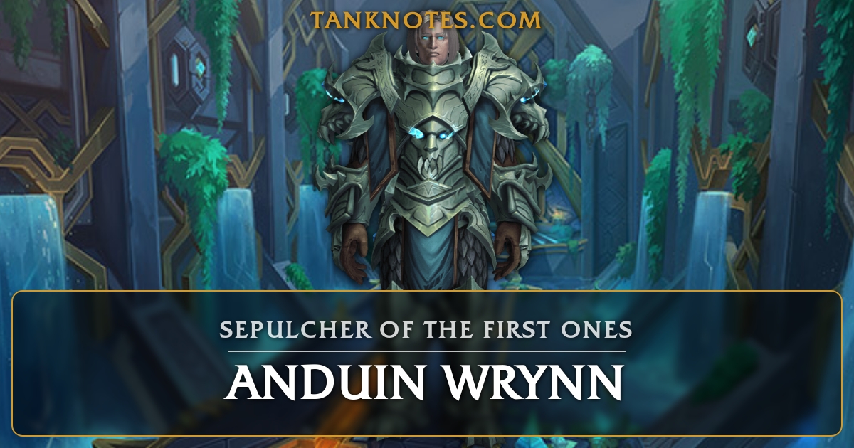 Anduin Wrynn - Tanknotes